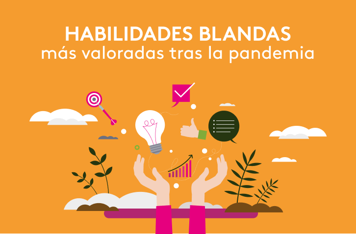 ¿qué Son Las Habilidades Blandas Y Cuáles Son Las Más Importantes